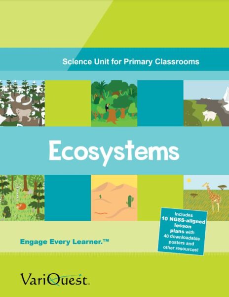Ecosystems Lesson Plan Unit - VariQuest Resource Center